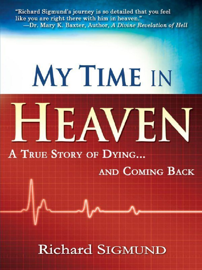 My Time in Heaven-Richard Sigmund | PDF | Heaven | Jesus