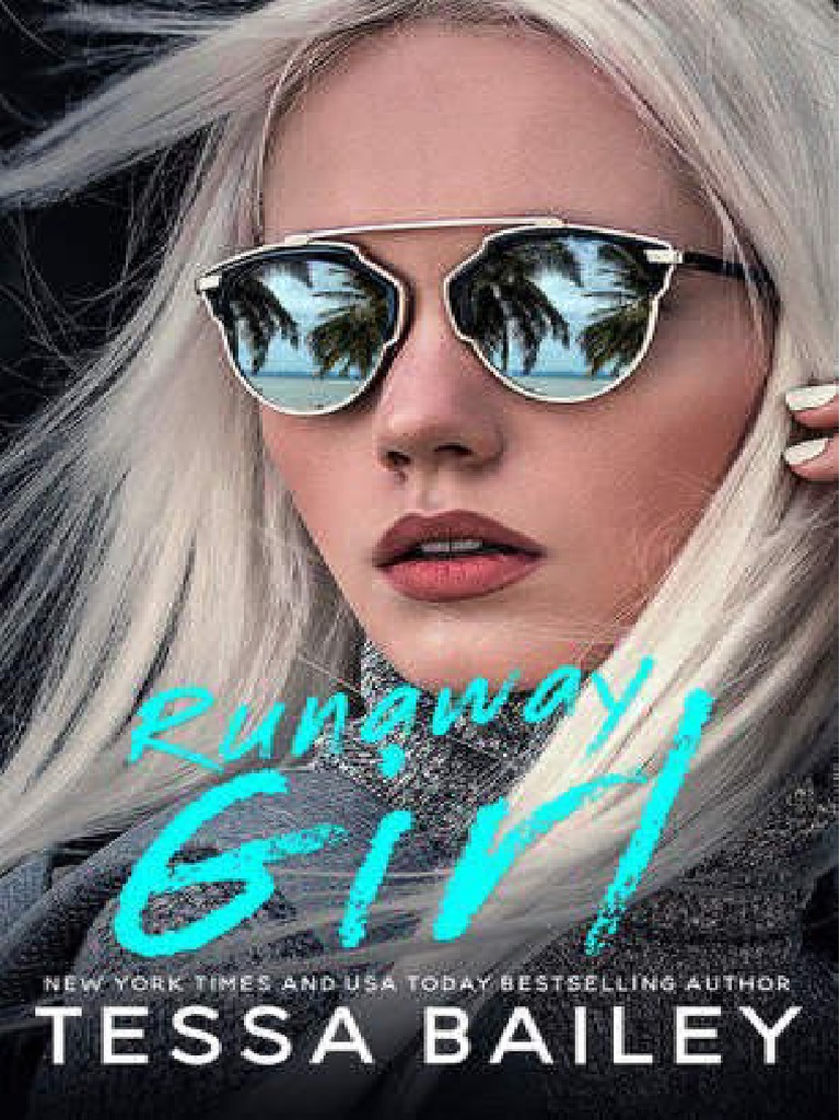 Tessa Bailey - Runaway Girl | PDF