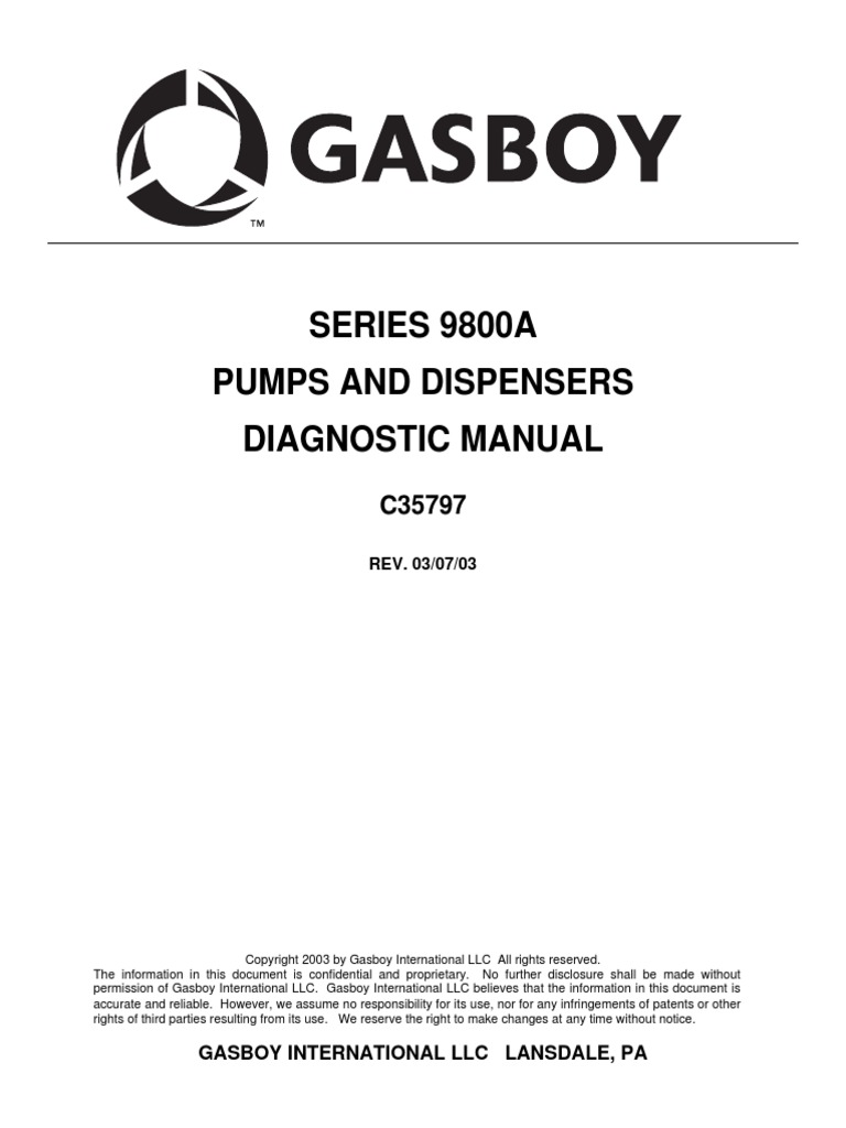 SERIES 9800A Pumps and Dispensers Diagnostic Manual: Gasboy International LLC Lansdale, Pa | PDF ...