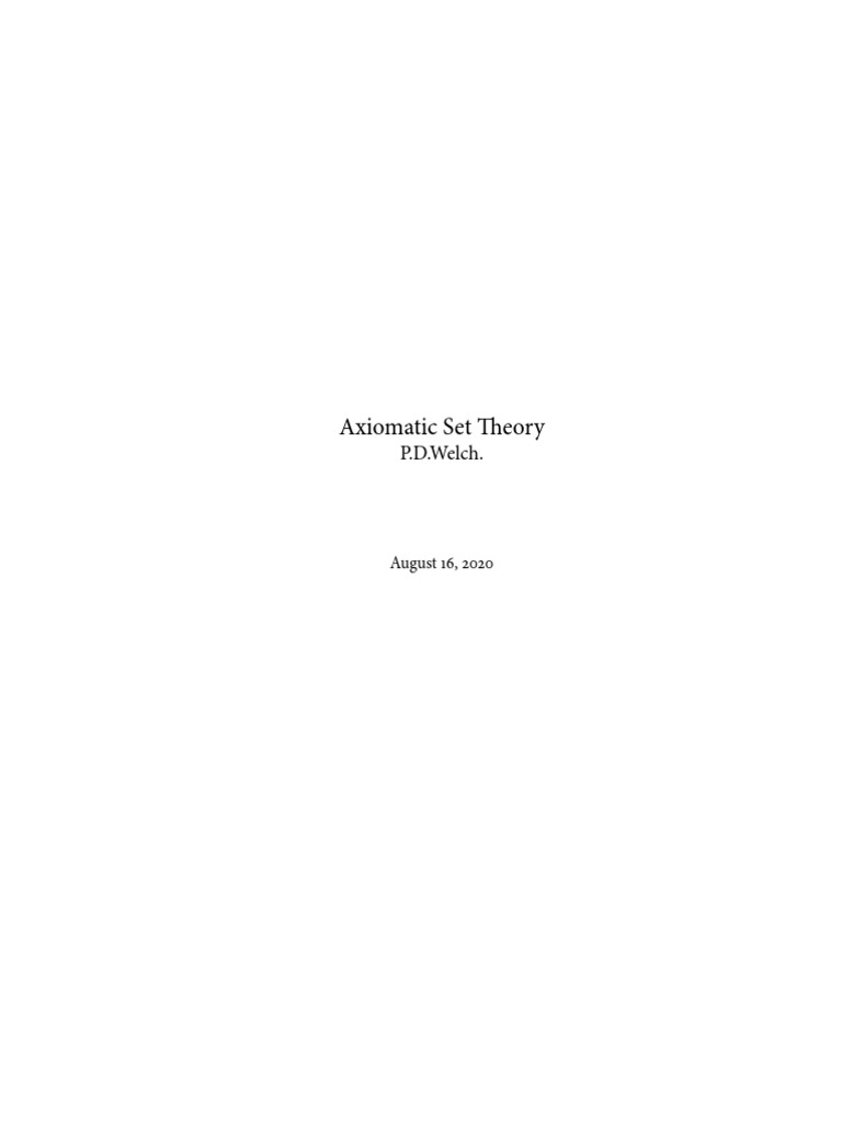 Axiomatic Set Theory - P.welch | PDF | Set (Mathematics) | First Order ...