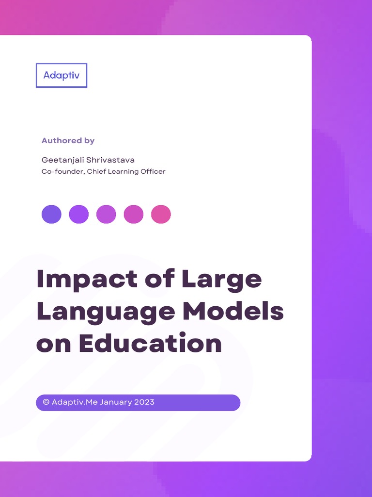 Impact of Large Language Models On Education | PDF | Teachers ...