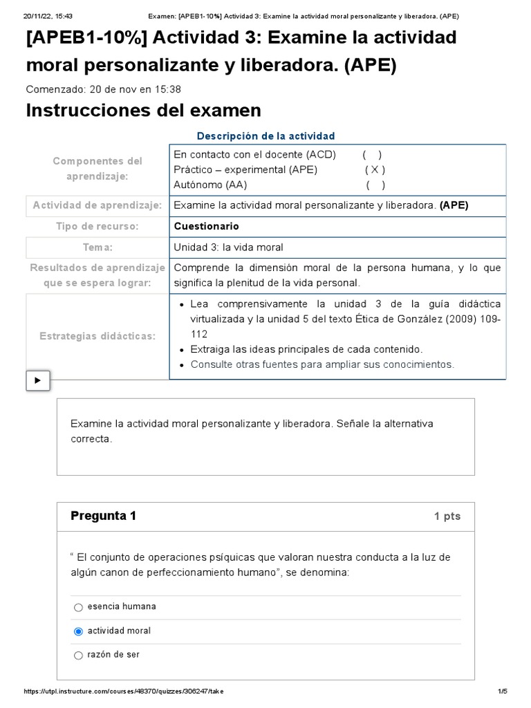 Examen - (APEB1-10%) Actividad 3 - Examine La Actividad Moral Personalizante y Liberadora. (APE ...