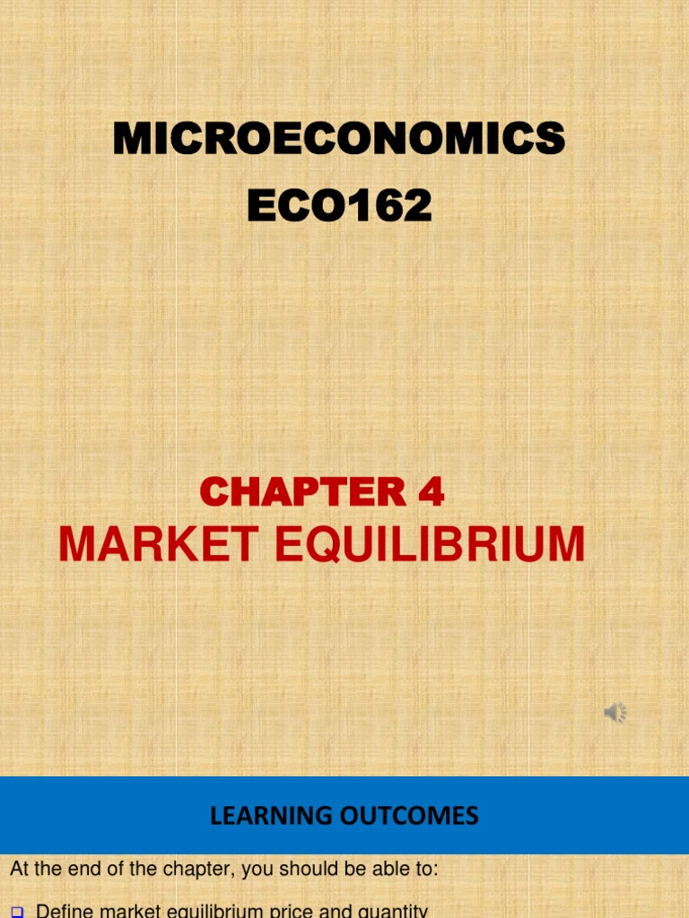 Chapter 4 Market Equilibrium (ECO162) | PDF | Economic Equilibrium | Supply And Demand