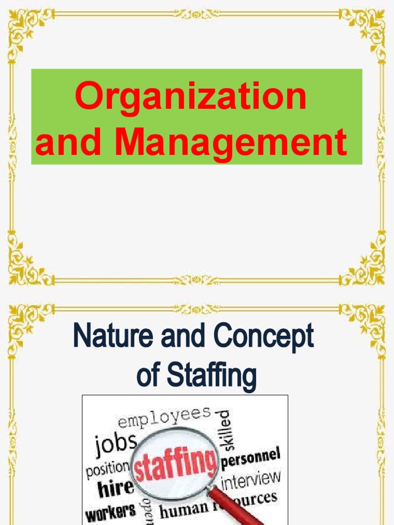 Nature and Conceptof Staffing | PDF | Human Resources | Workplace