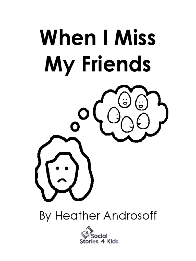 When I Miss My Friends: by Heather Androsoff | PDF