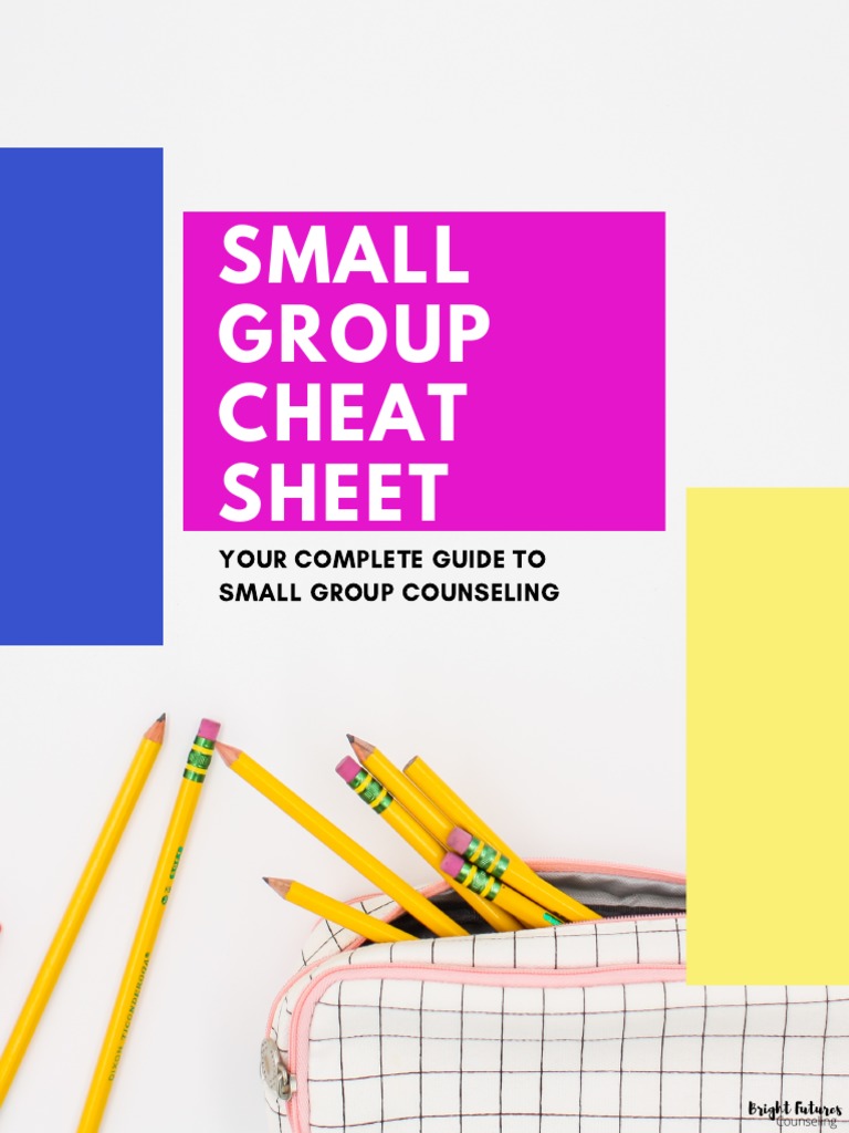A Complete Guide to Establishing and Organizing Effective Small Group Counseling | PDF ...