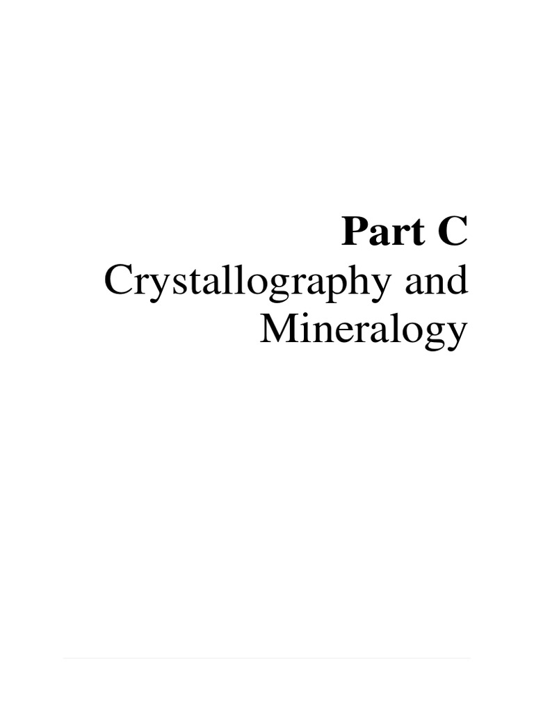 Crystallography and Mineralogy Notes | PDF | Minerals | Crystal Structure