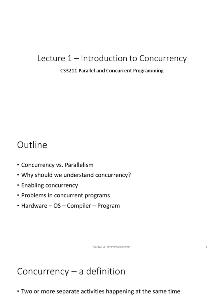 Lecture 1 Introduction To Concurrency Cs3211 Parallel And Concurrent Programming Pdf