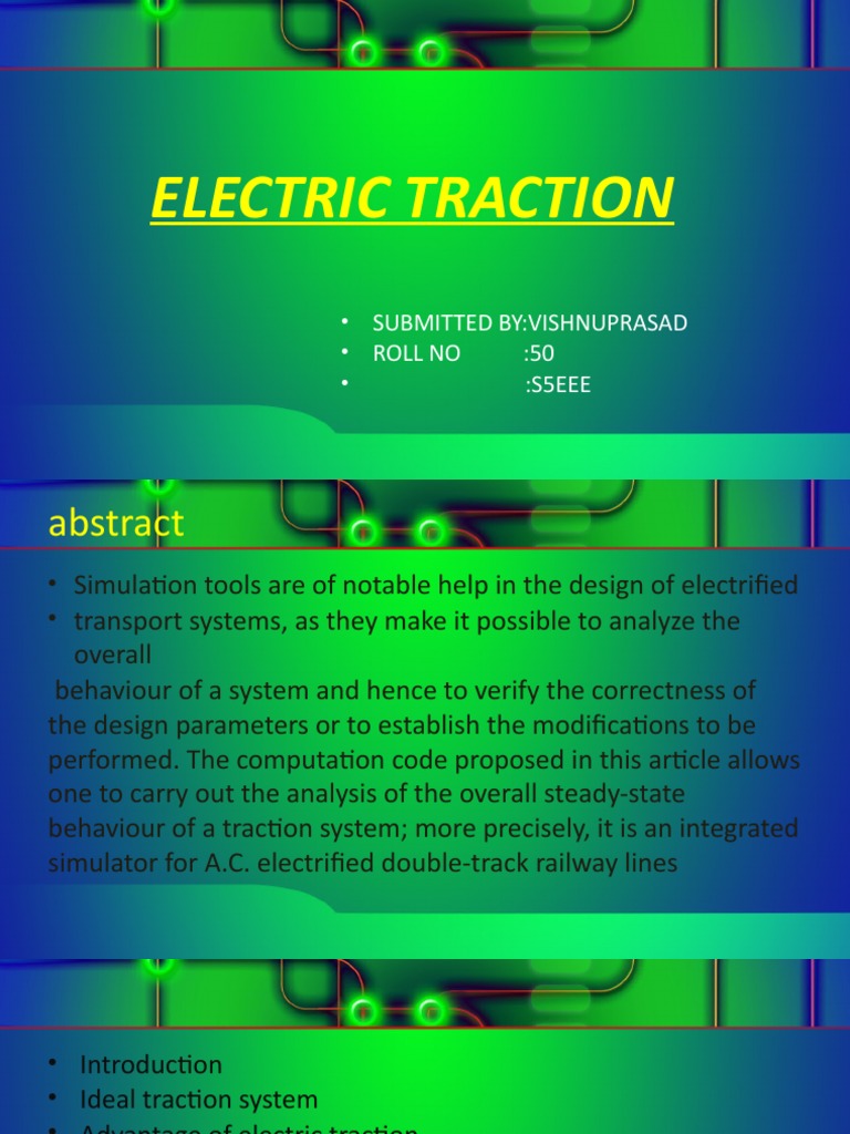 ELECTRIC TRACTION PPT Vishnuprasad 18032076 Eee s5 | PDF | Electric ...