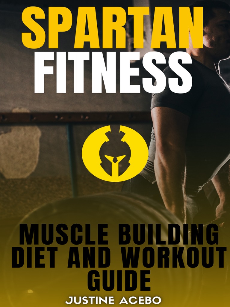 Spartan Fitness Program V2 | PDF | Muscle Hypertrophy | Food Energy