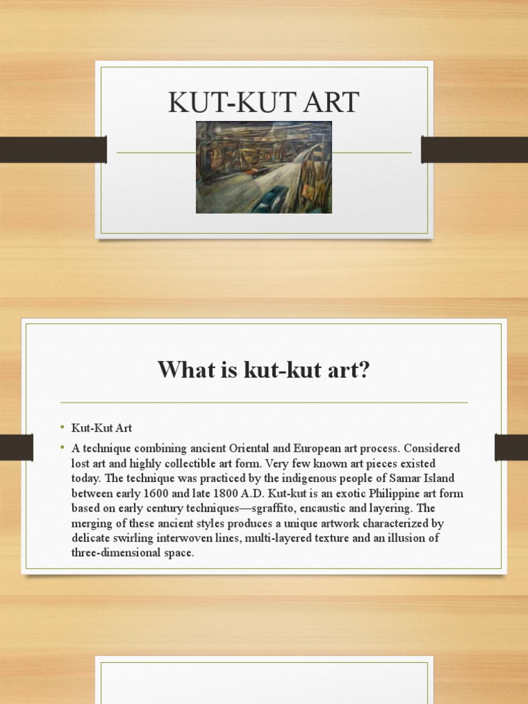 KUT-KUT ART: A LOST PHILIPPINE ART FORM | PDF | Dances | The Arts