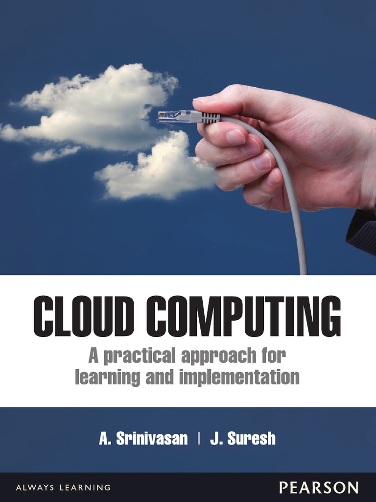 Cloud Computing A Practical Approach For Learning and Implementation 1e 9788131776513 ...