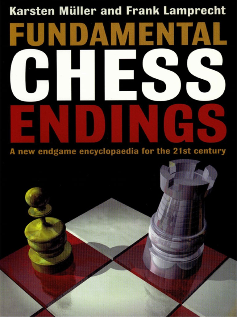 Fundamental Chess Endings by Karsten Mul | PDF