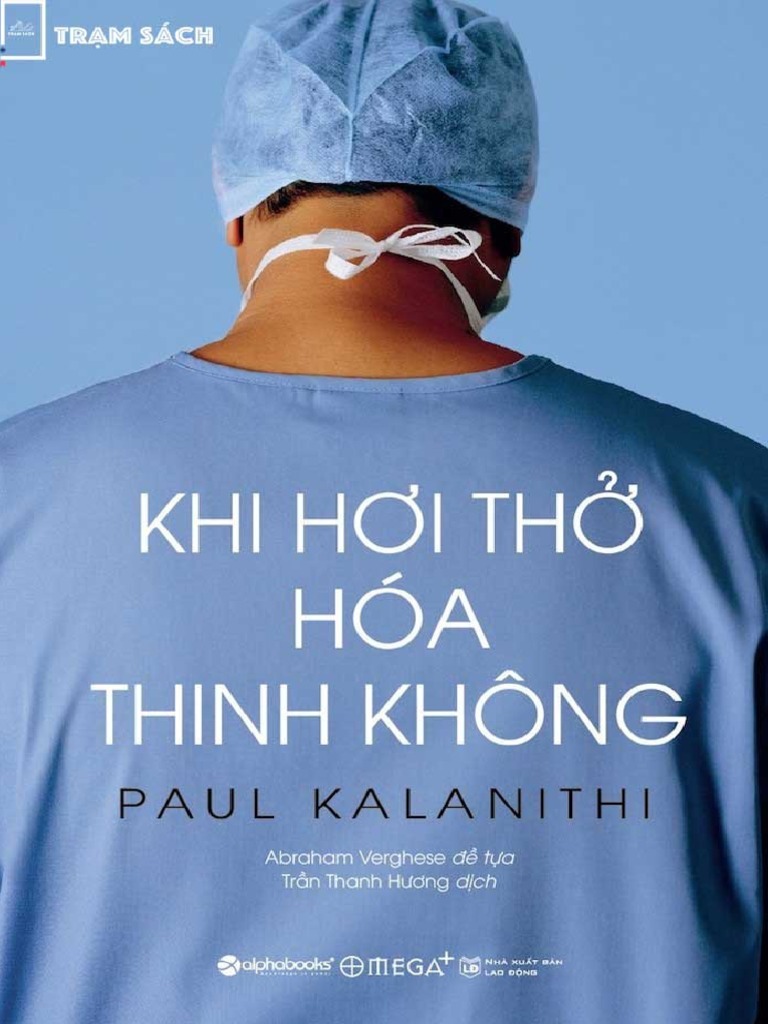 Khi Hoi Tho Hoa Thinh Khong Paul Kalanithi | PDF