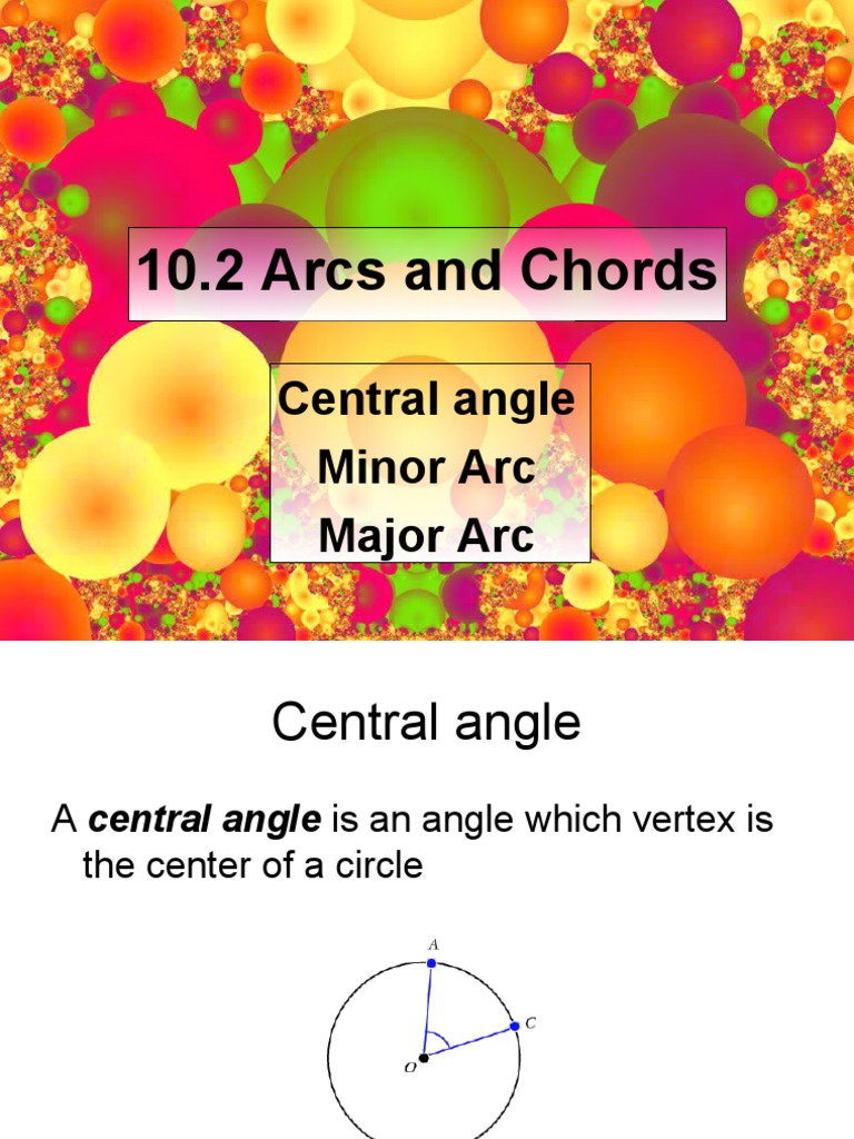 10 - 2 Arcs and Chords | PDF | Angle | Triangle Geometry