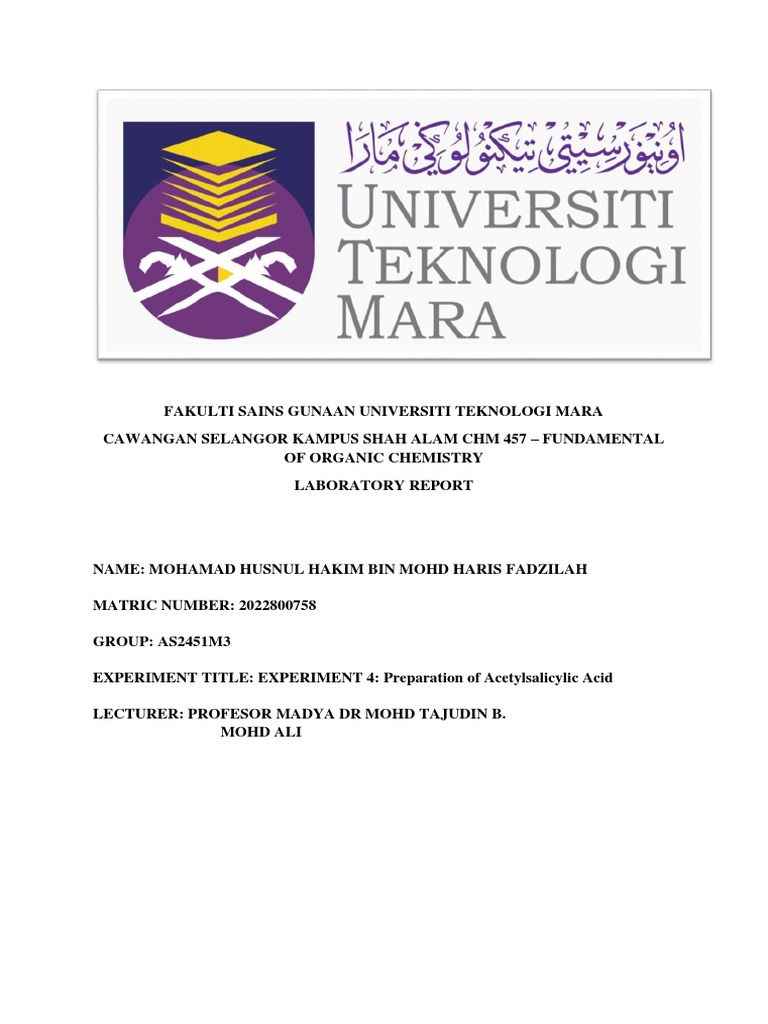 Lab Report Exp. 4 CHM457 Fund. Organic Chemistry | PDF | Aspirin | Acid
