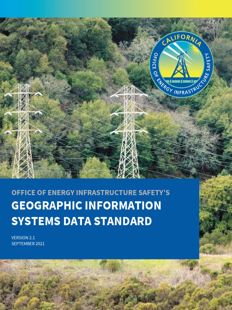 Energy Safety Gis Data Reporting Standard Version2.1 09072021 Final ...