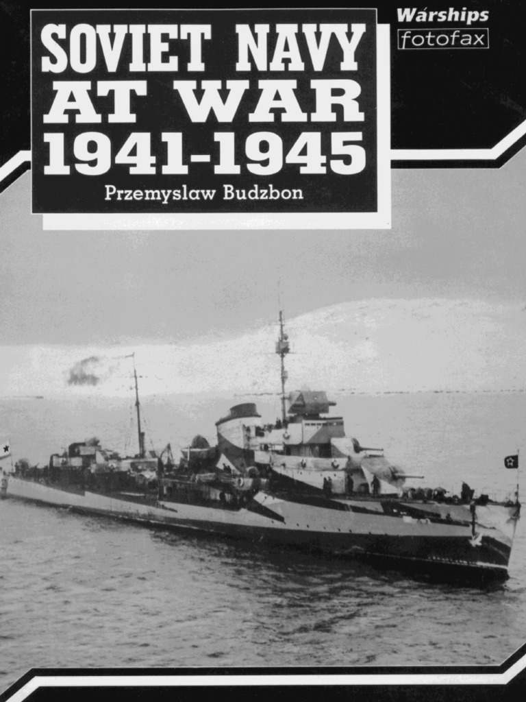 Warships Fotofax - Soviet Navy at War 1941-1945 | PDF
