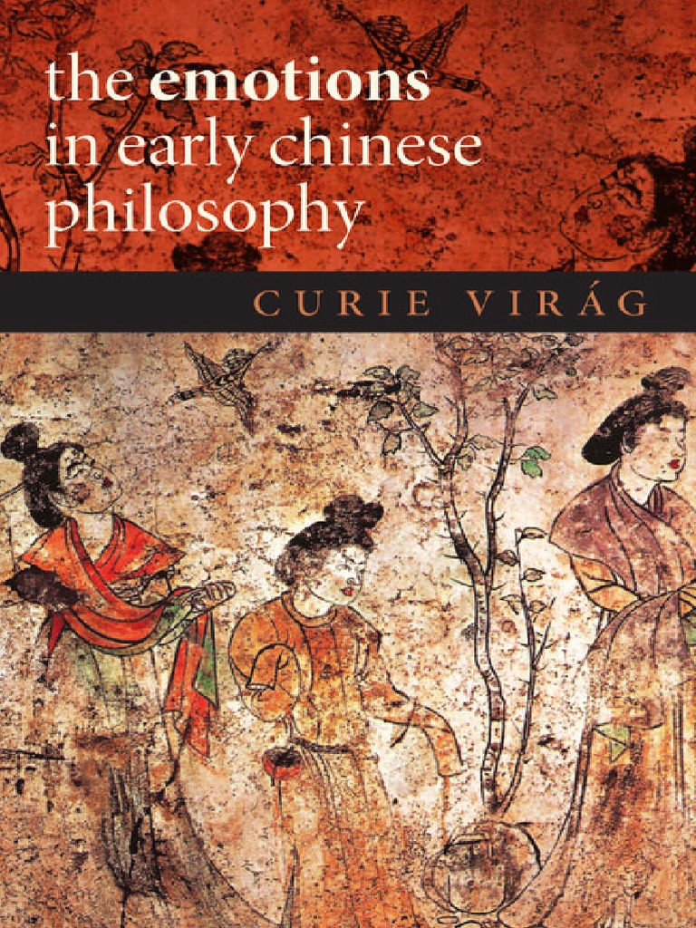 The Emotions in Early Chinese Philosophy | PDF | Emotions | Reason