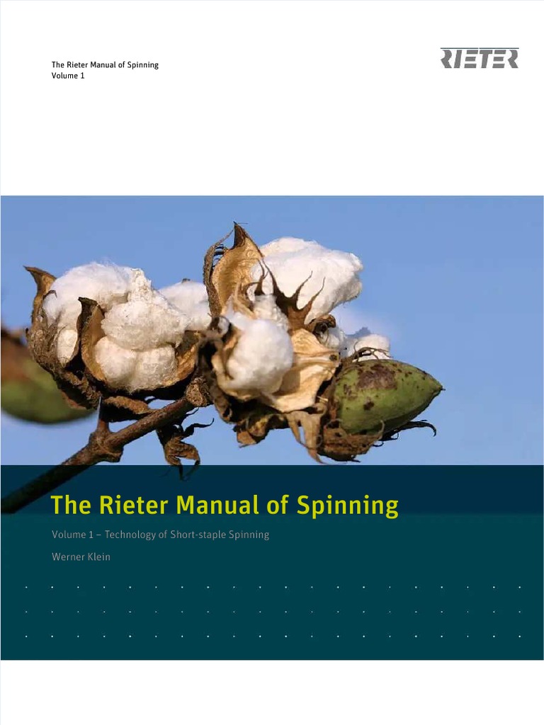 Reiter Manual of Spinning Vol 1-7 Full | PDF | Spinning (Textiles) | Yarn