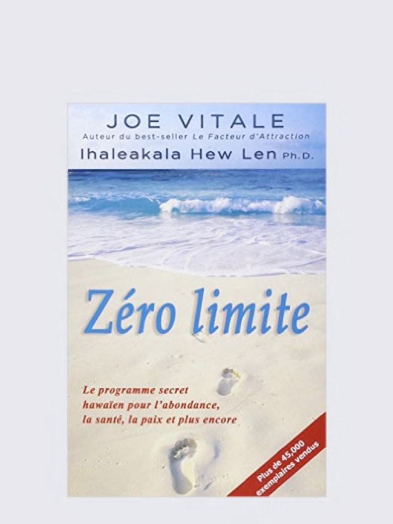 Joe Vitale DR Ihaleakala Hew Len - Zero Limite | PDF | Dieu | État