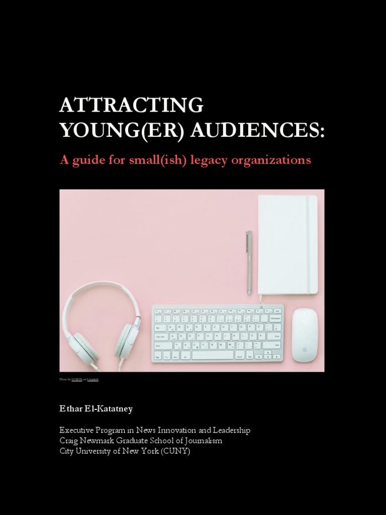 Attracting Young Audiences - CUNY - Ethar Shaker | PDF | News | Journalism