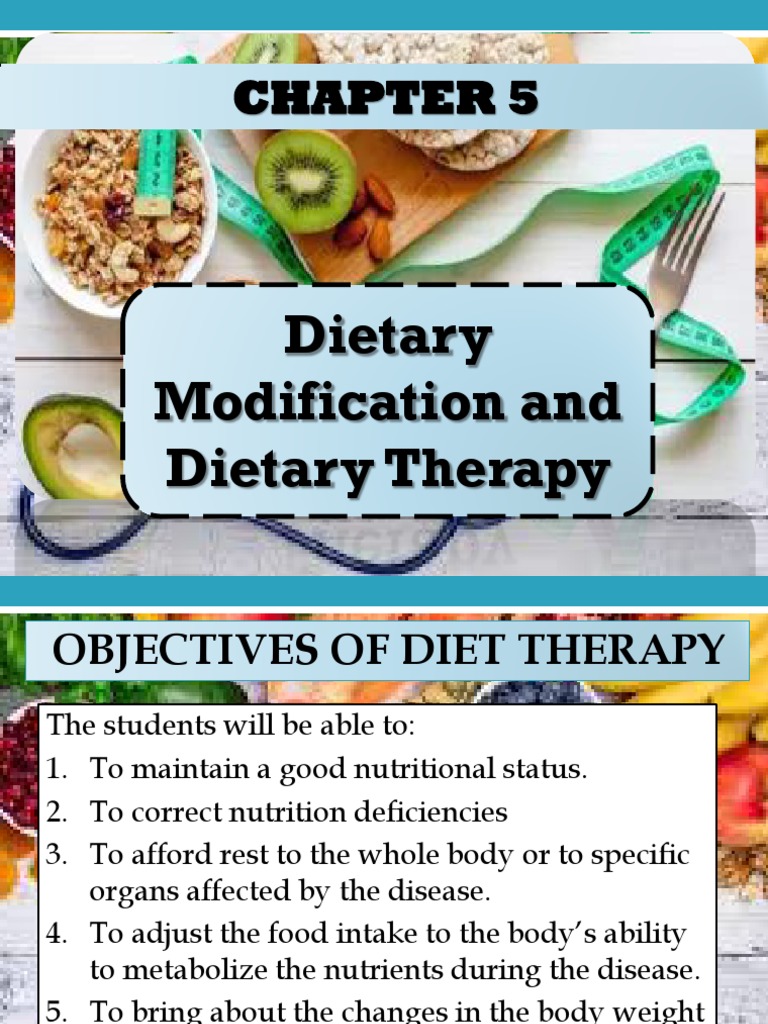 Chapter 5 Diet Modification & Diet Therapies | PDF | Foods | Diet ...