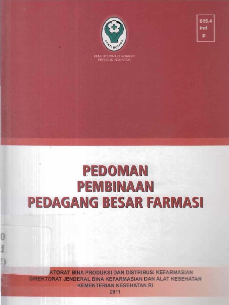 PEDOMAN PEMBINAAN PEDAGANG BESAR FARMASI | PDF PEDOMAN PEMBINAAN PEDAGANG BESAR FARMASI | PDF