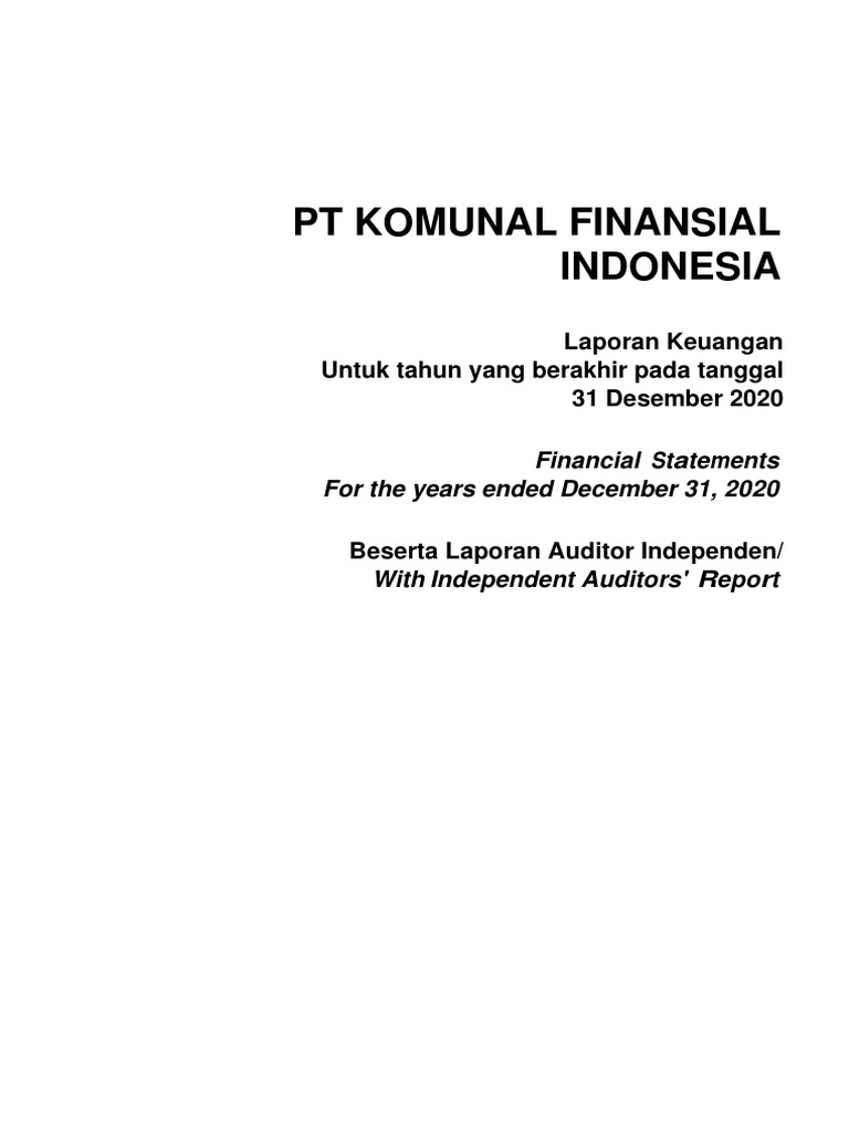 PT Komunal Finansial Indonesia: Laporan Keuangan Untuk Tahun Yang Berakhir Pada Tanggal 31 ...