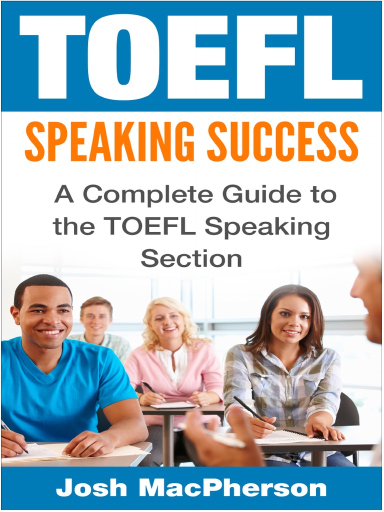 TOEFL Speaking Success by Josh MacPherson | PDF | Test Of English As A ...