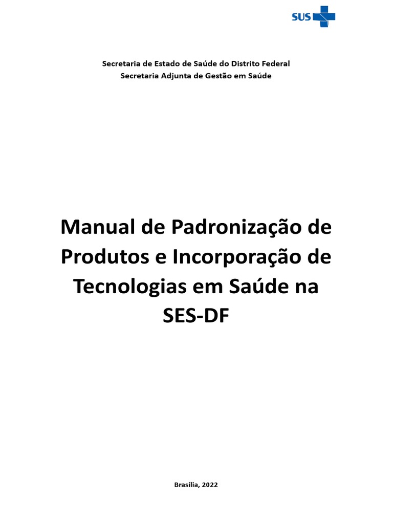 Manual de Padronizacao de Produtos e de Incorporacao de Tecnologias em Saude Na SES DF | PDF ...