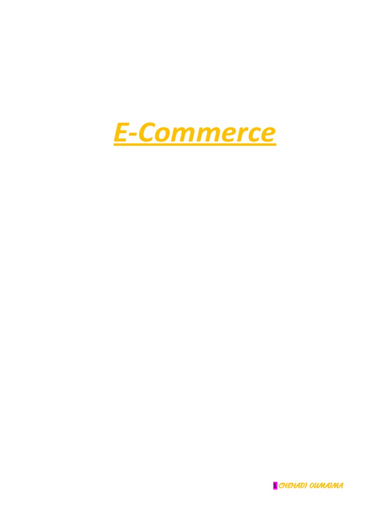 Resumer D E-Commerce-1 | PDF | Commerce électronique | l'Internet
