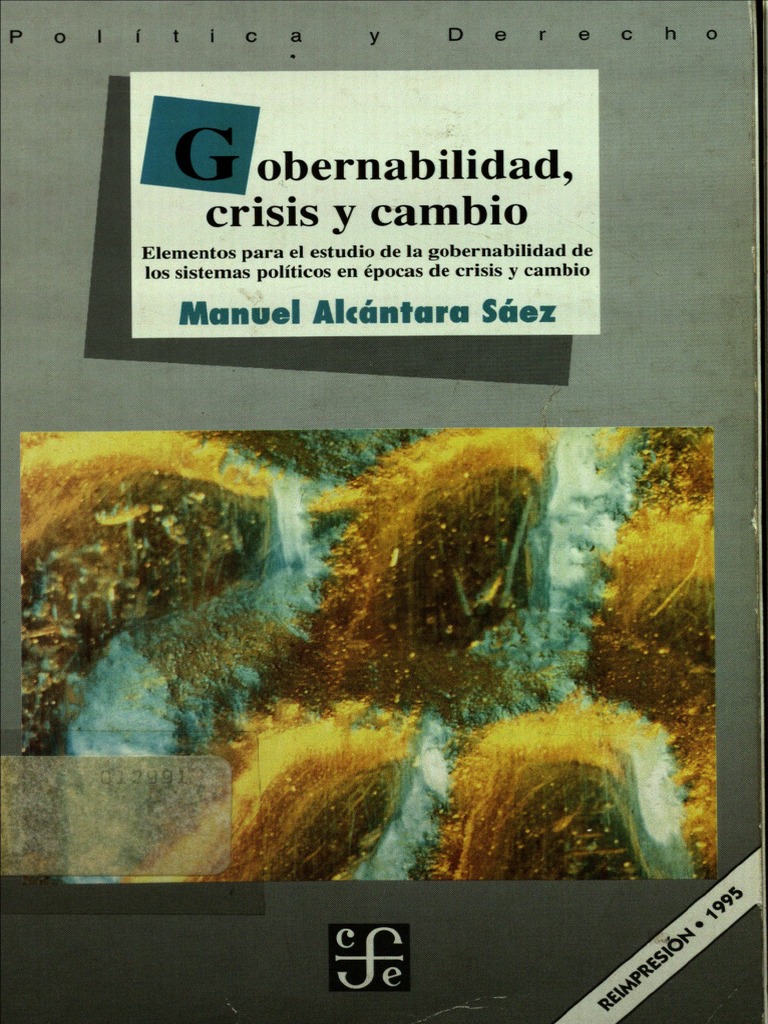 Gobernabilidad, Crisis y Cambio Manuel Alcántara Tema 2 y 3 | PDF | Sistemas politicos ...