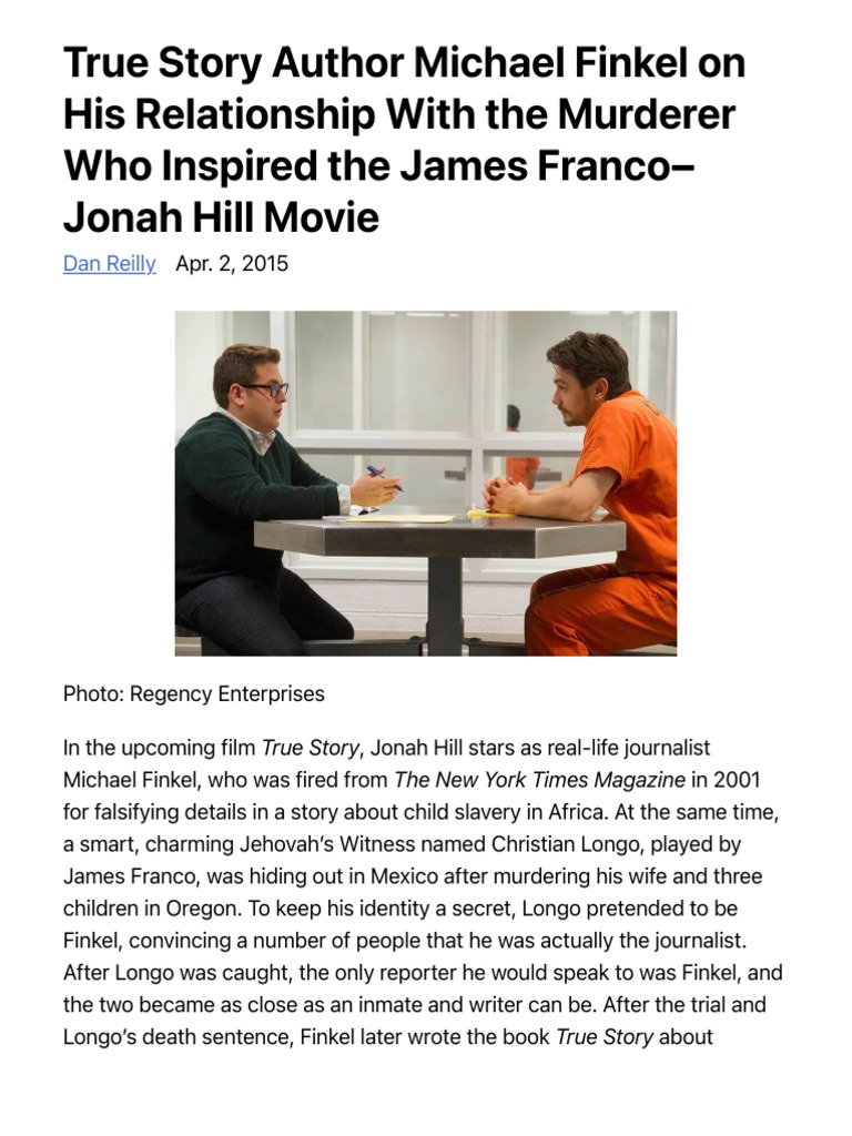 True Story Author Michael Finkel On His Relationship With The Murderer Who Inspired The James ...