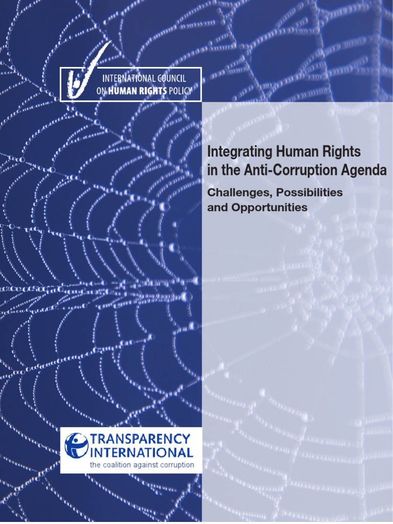 Integrating Human Rights in The Anti-Corruption Agenda: Challenges ... Integrating Human Rights in The Anti-Corruption Agenda: Challenges ...