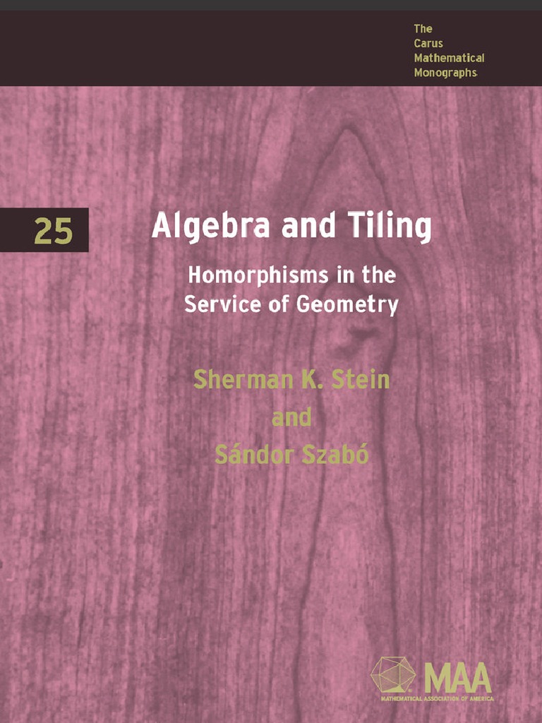 Algebra and Tiling - Homomorphisms | Download Free PDF | Lattice (Group) | Group (Mathematics)