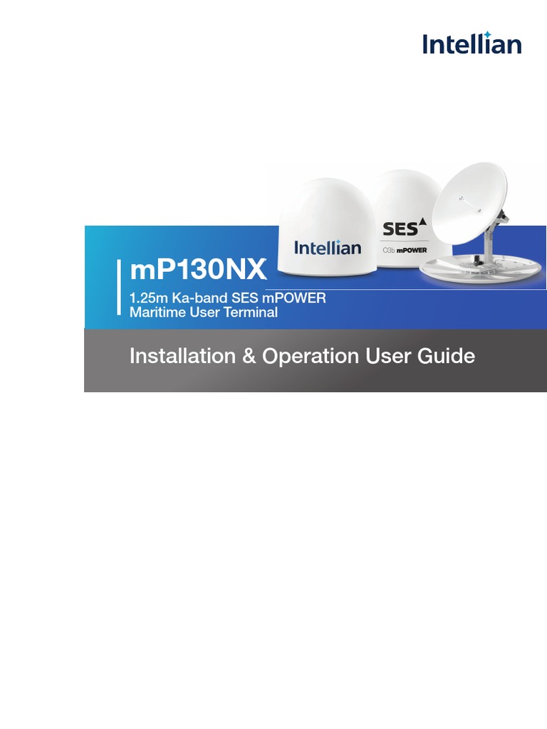 Intellian mP130NX Installation and User Guide | PDF | Screw | Communications Satellite
