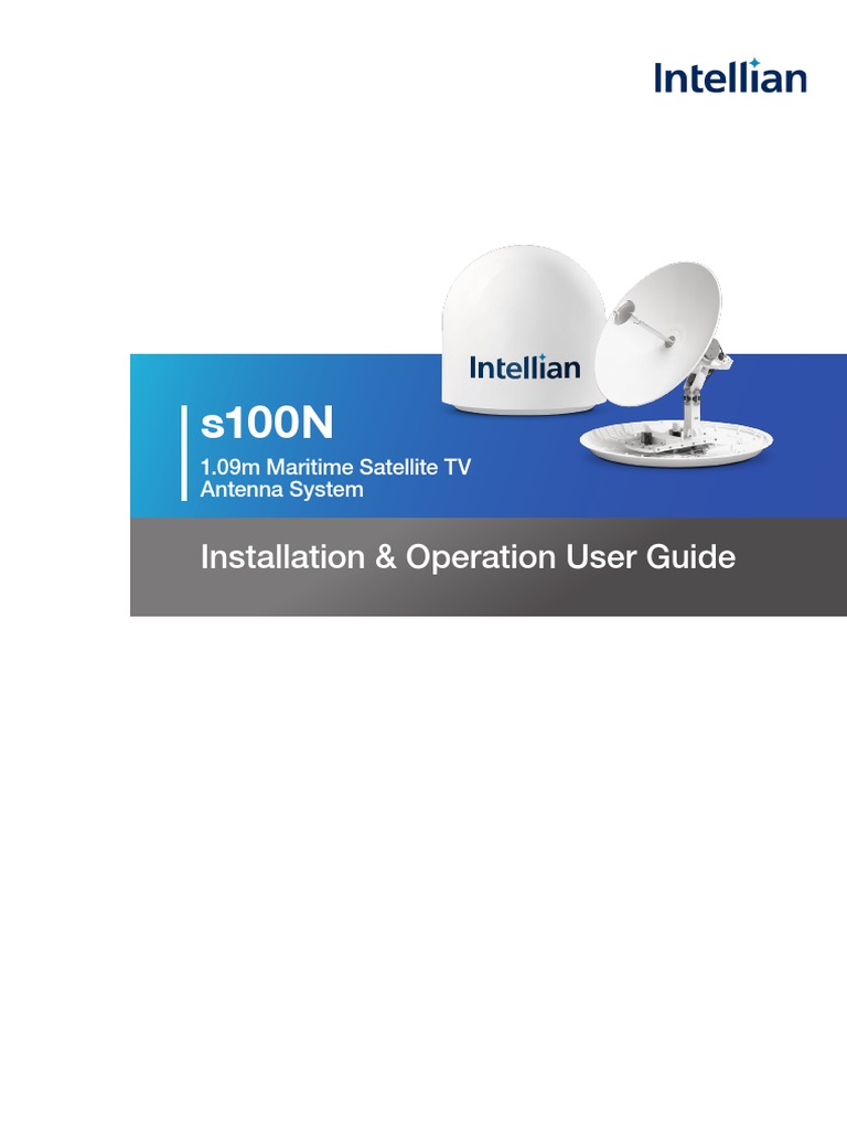 Intellian s100N Installation and Operation User Guide | PDF | Radar ...