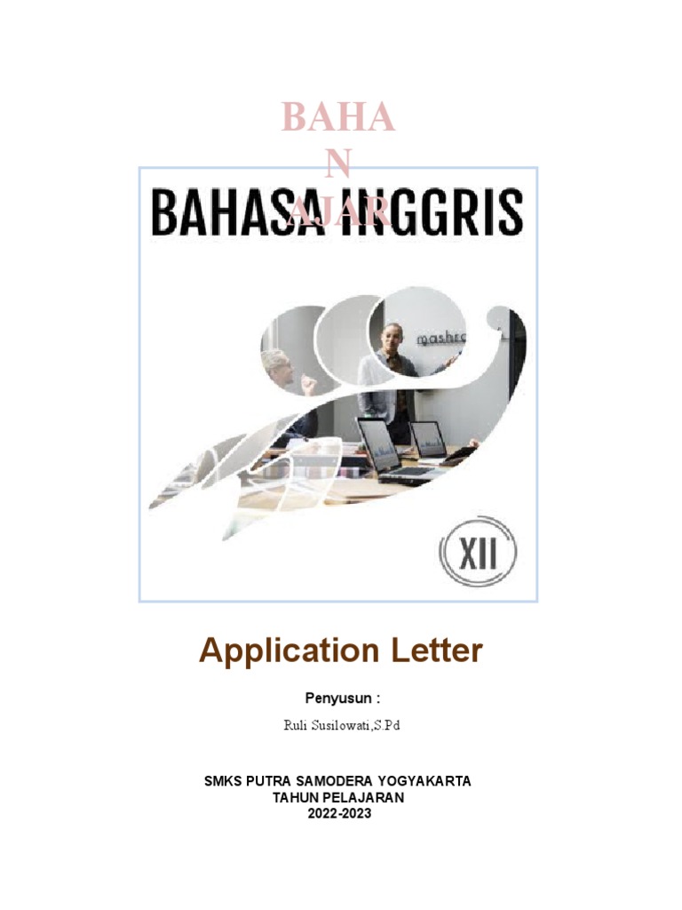 BAHAN AJAR Kelas XII - Bahasa Inggris - KD 3.2 Application Letter | PDF
