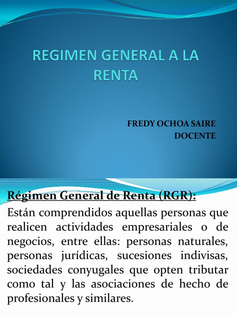 Regimen General A La Renta MYPE | PDF | Impuestos | Impuesto sobre la renta