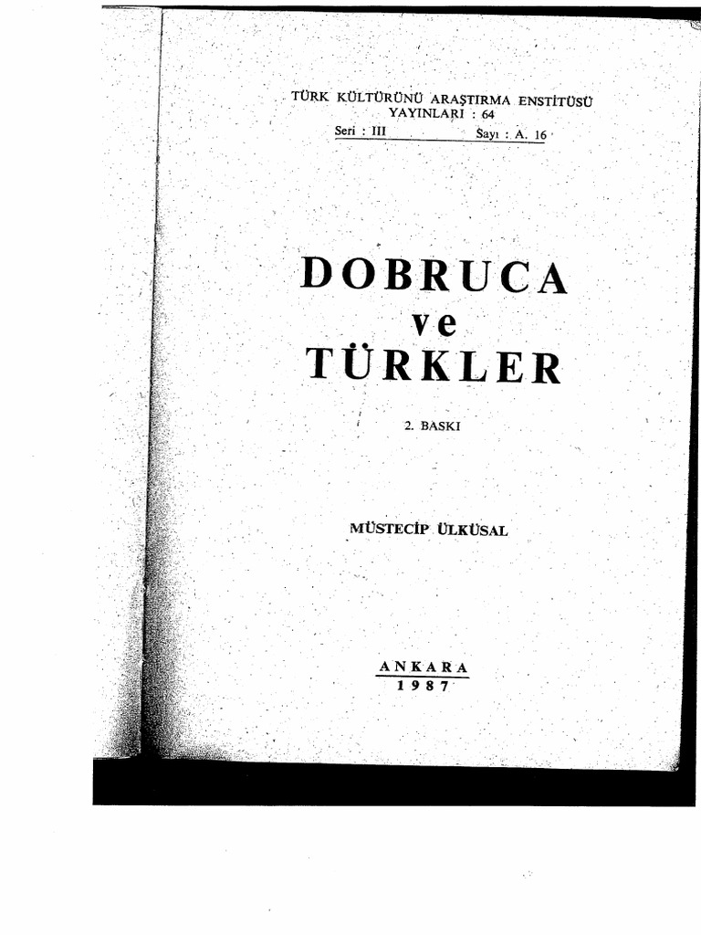 Dobruca Ve Turkler. Mustecip Ulkusal | PDF