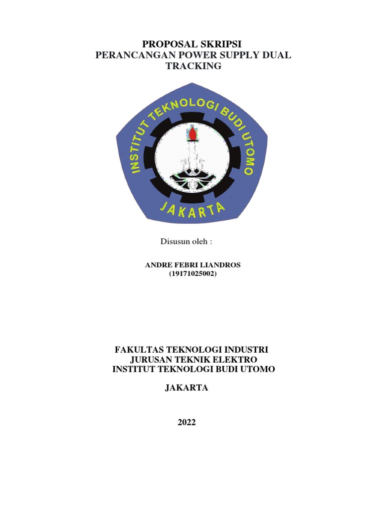 Andre Febri Liandros (19171025002) - Proposal Skripsi Perancangan Power Supply Dual Tracking | PDF