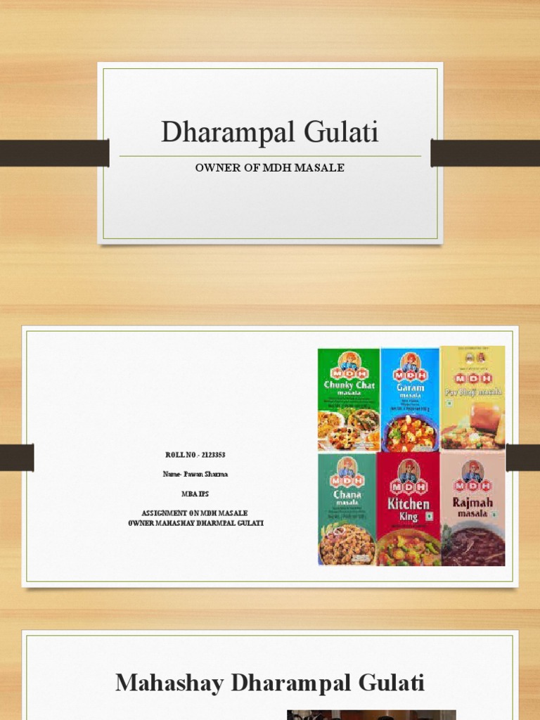 The Rise of an Empire: The Inspiring Story of MDH Masala Owner Mahashay Dharampal Gulati | PDF ...