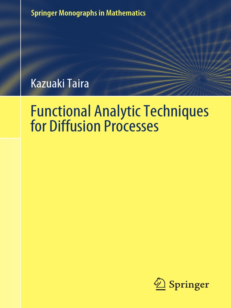 Functional Analytic Techniques For Diffusion Processes (Kazuaki Taira ...