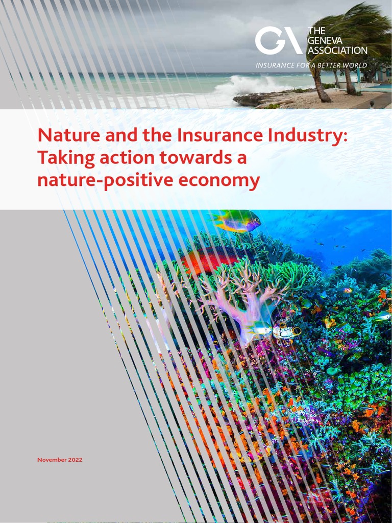 Nature and The Insurance Industry - Taking Action Towards A Nature ...