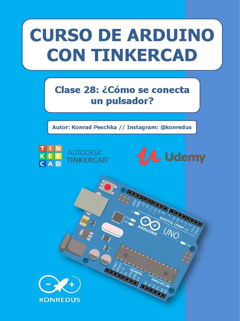 Clase 28 - Cómo Se Conecta Un Pulsador | PDF | Arduino | Resistencia ...