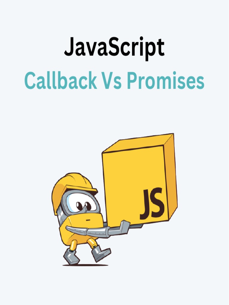 Javascript Callback Vs Promises Abhi Tech Pdf 