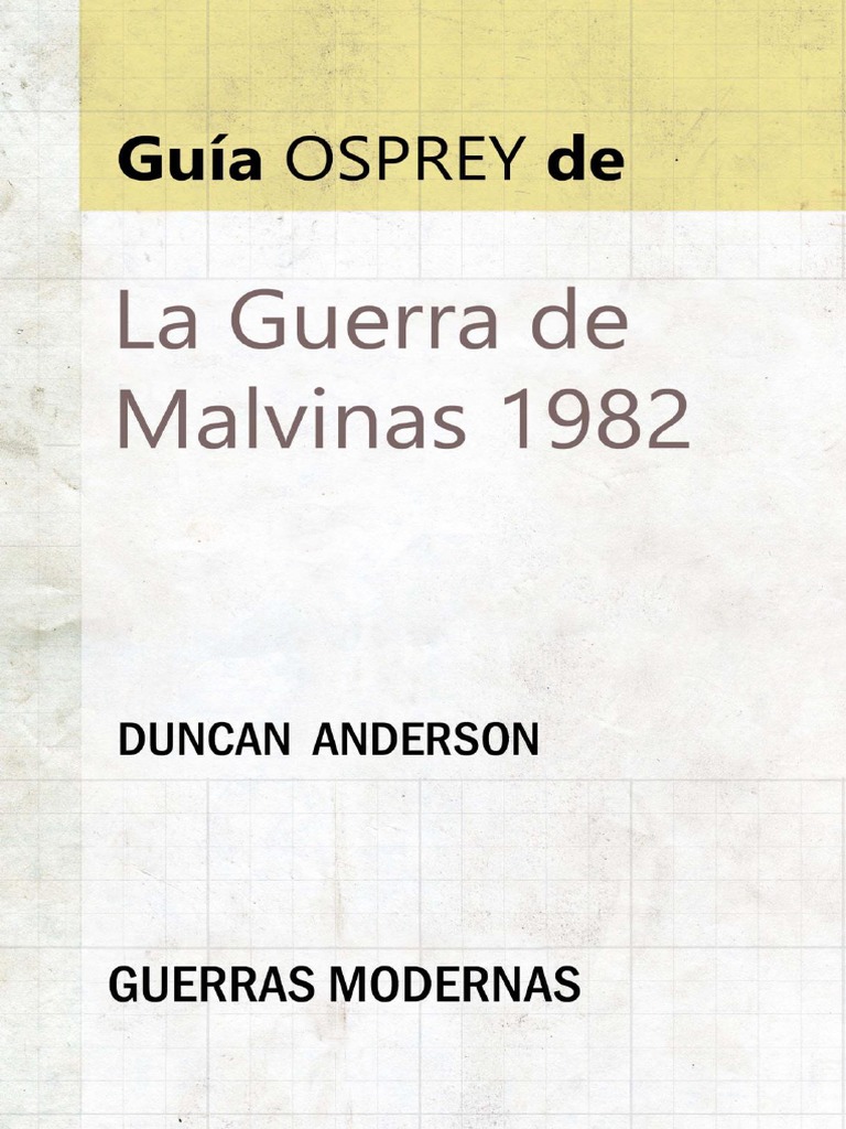DR Duncan Anderson - La Guerra de Malvinas 1982 | PDF | Militar | Guerra