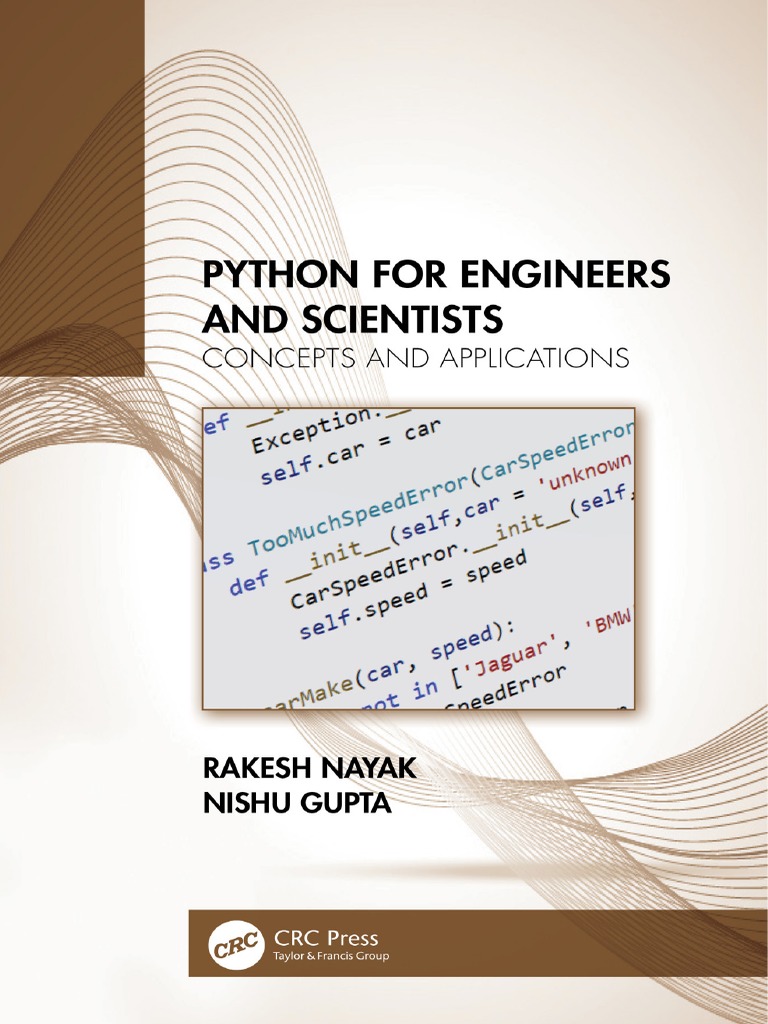 Rakesh Nayak Nishu Gupta Python For Engineers And Scientists Concepts And Applications 
