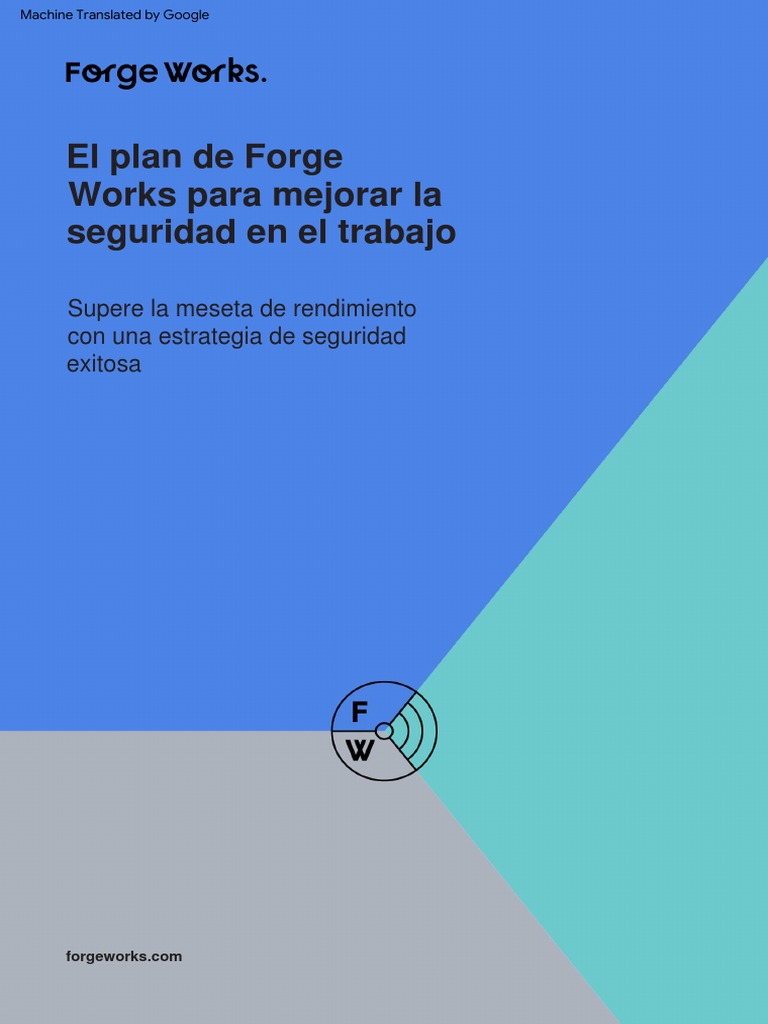 Spanish Forge - Works - Blueprint - For - Improving - The - Safety - of ...